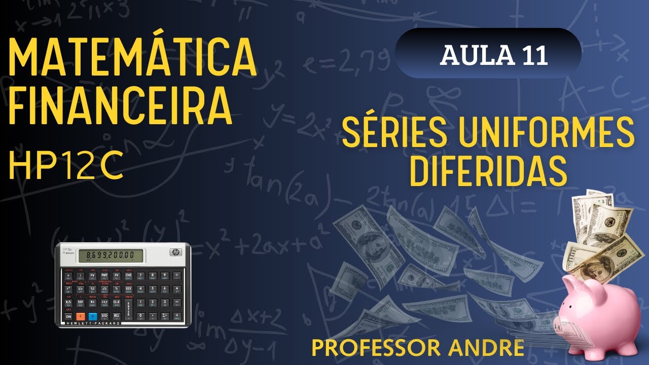 Séries Uniformes Diferidas - YouTube