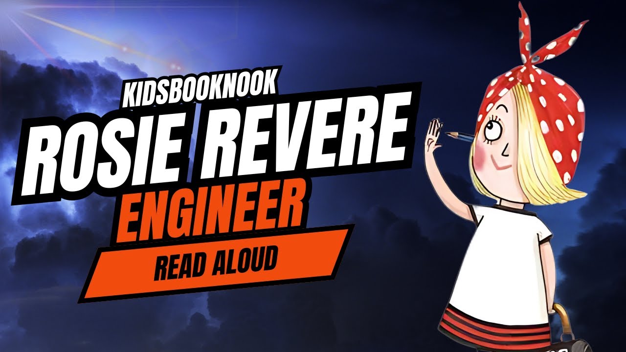 Rosie Revere, Engineer Read Aloud - YouTube