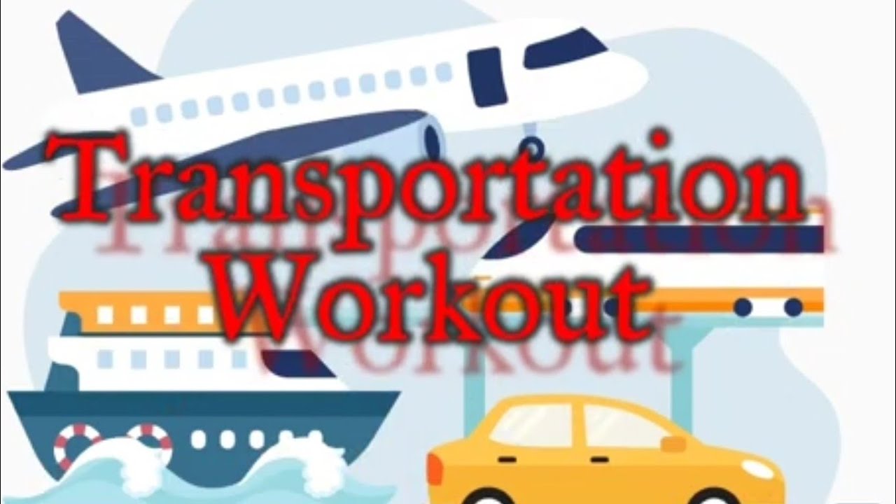 Transportation Workout For Kids - YouTube