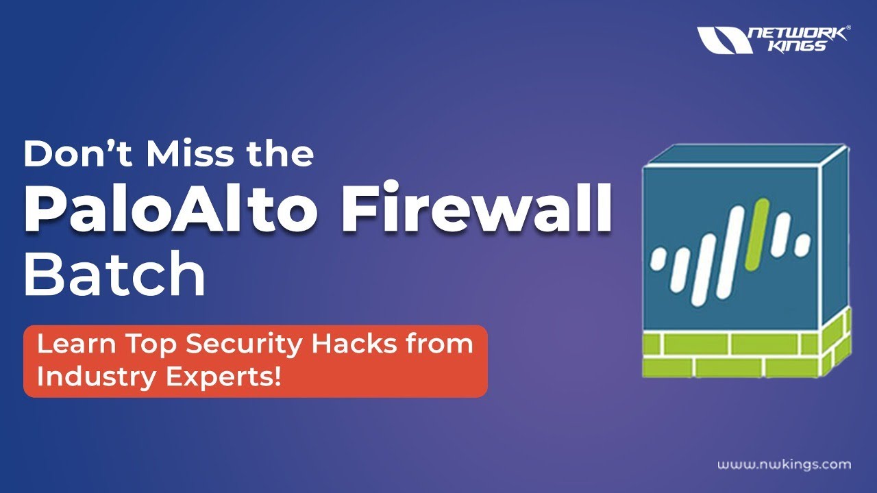Don’t Miss the Palo Alto Firewall Batch: Learn Top Security Hacks from ...