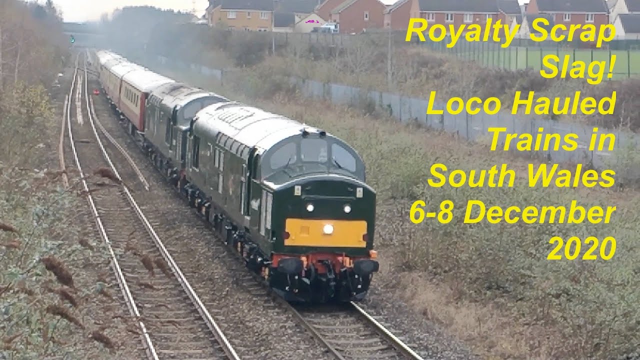 Royalty, Scrap, Slag..... Loco Hauled trains in South Wales 6-8 ...