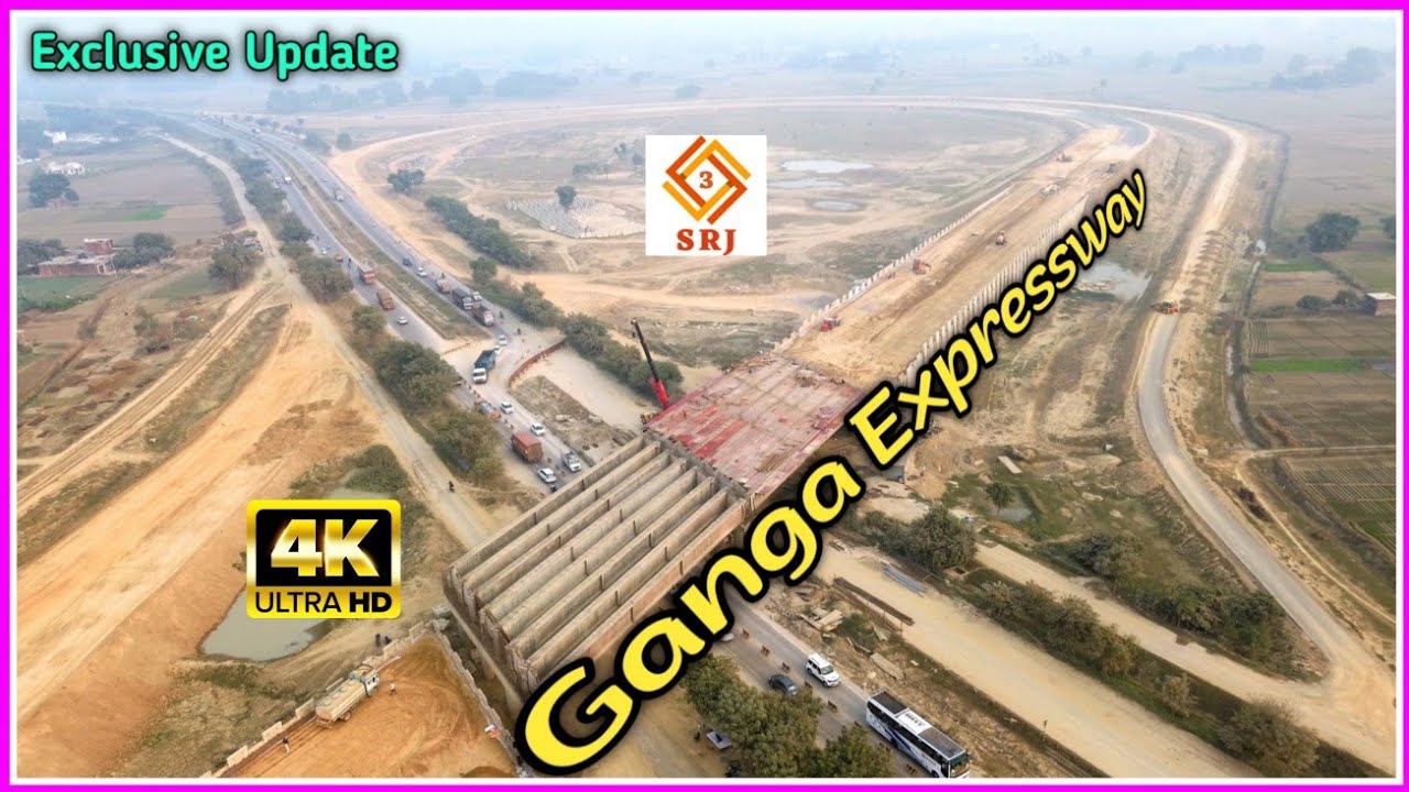 Ganga Expressway Project Latest Construction & Development Update ...