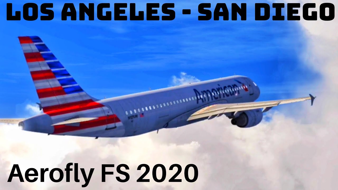 Aerofly FS 2020 Los Angeles - San Diego | A320 - YouTube