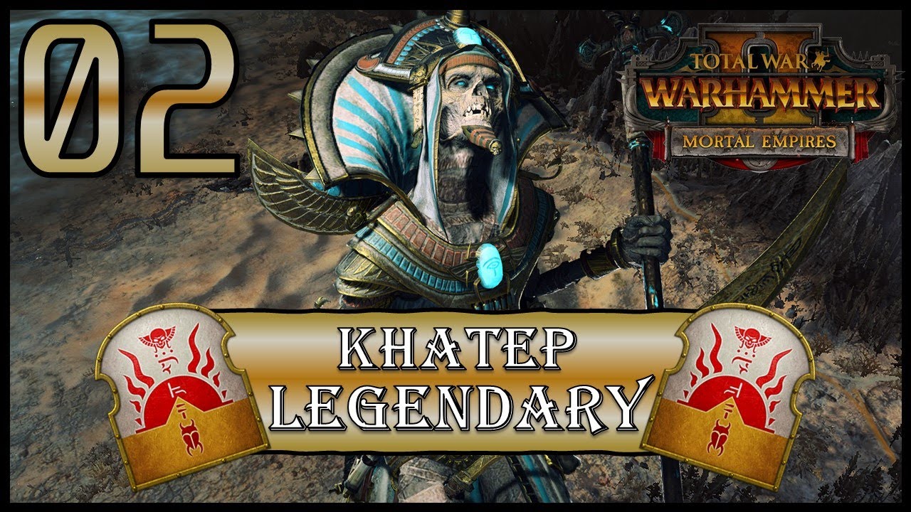 Total War: Warhammer 2 - Grand Hierophant Khatep - Legendary Mortal ...