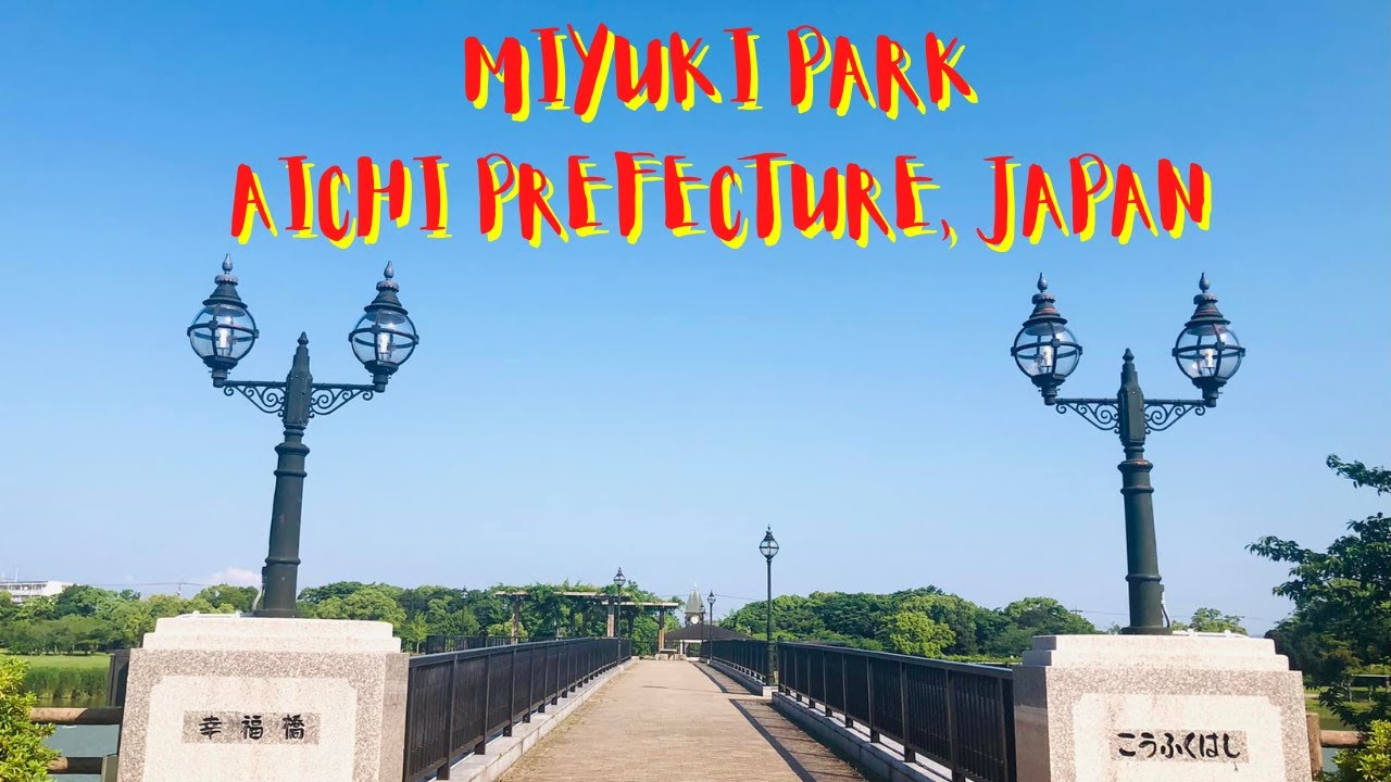 Miyuki Park l Toyohashi City l Aichi Prefecture l Japan Walks - YouTube