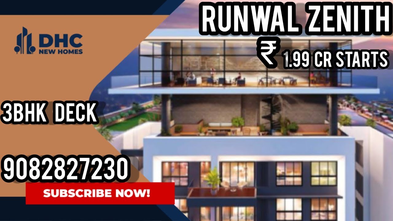 Runwal Zenith || Only 3Bhk with Deck Units Available || Starting at ...