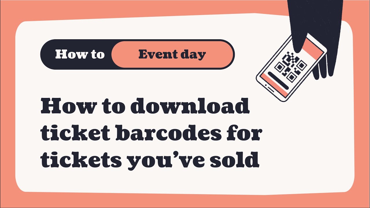 How to download ticket barcodes for tickets you've sold on Ticket ...