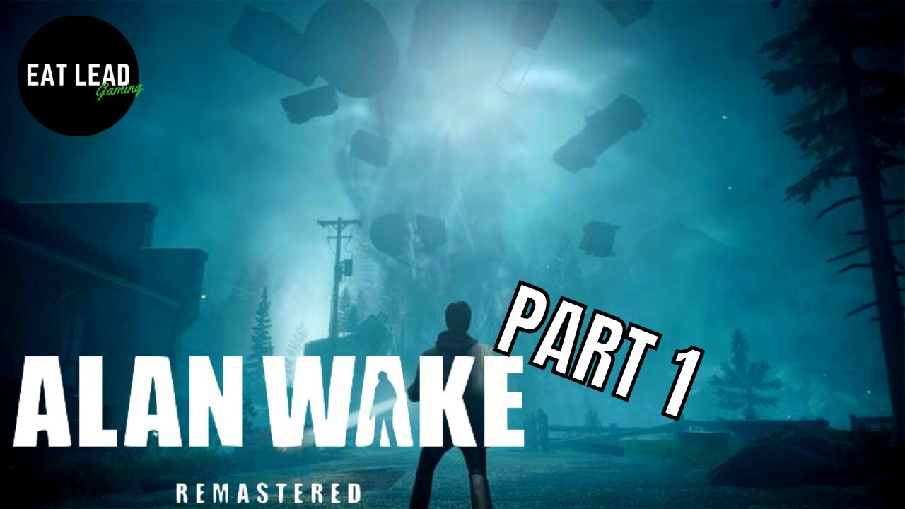 WRITING A BOOK?? | Alan Wake(2021) Remastered Gameplay Part 1 | ELG ...