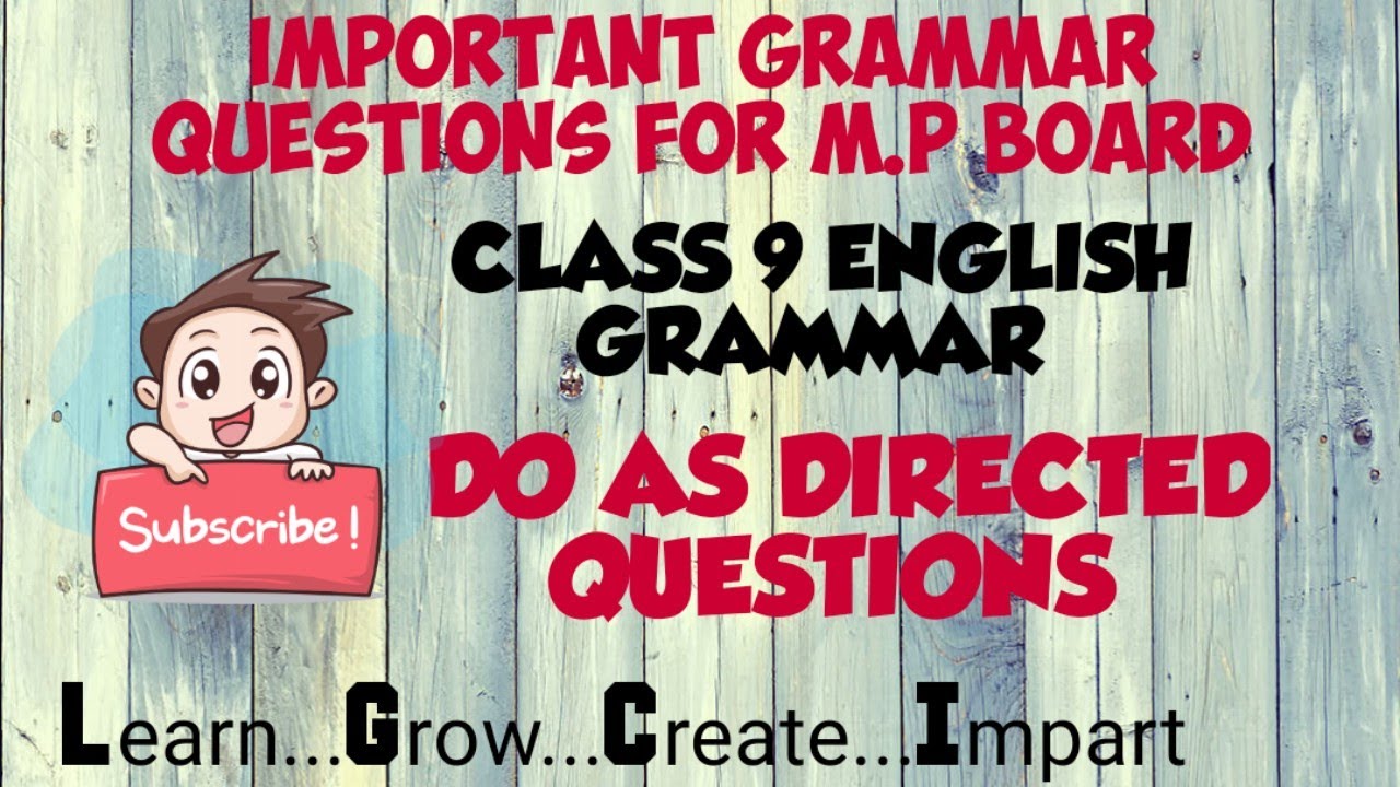 DO AS DIRECTED IMPORTANT QUESTIONS | CLASS IX ENGLISH GRAMMAR ...