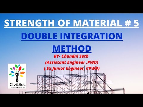 Strength of Material # 5 | Double Integration Method | Civil ...