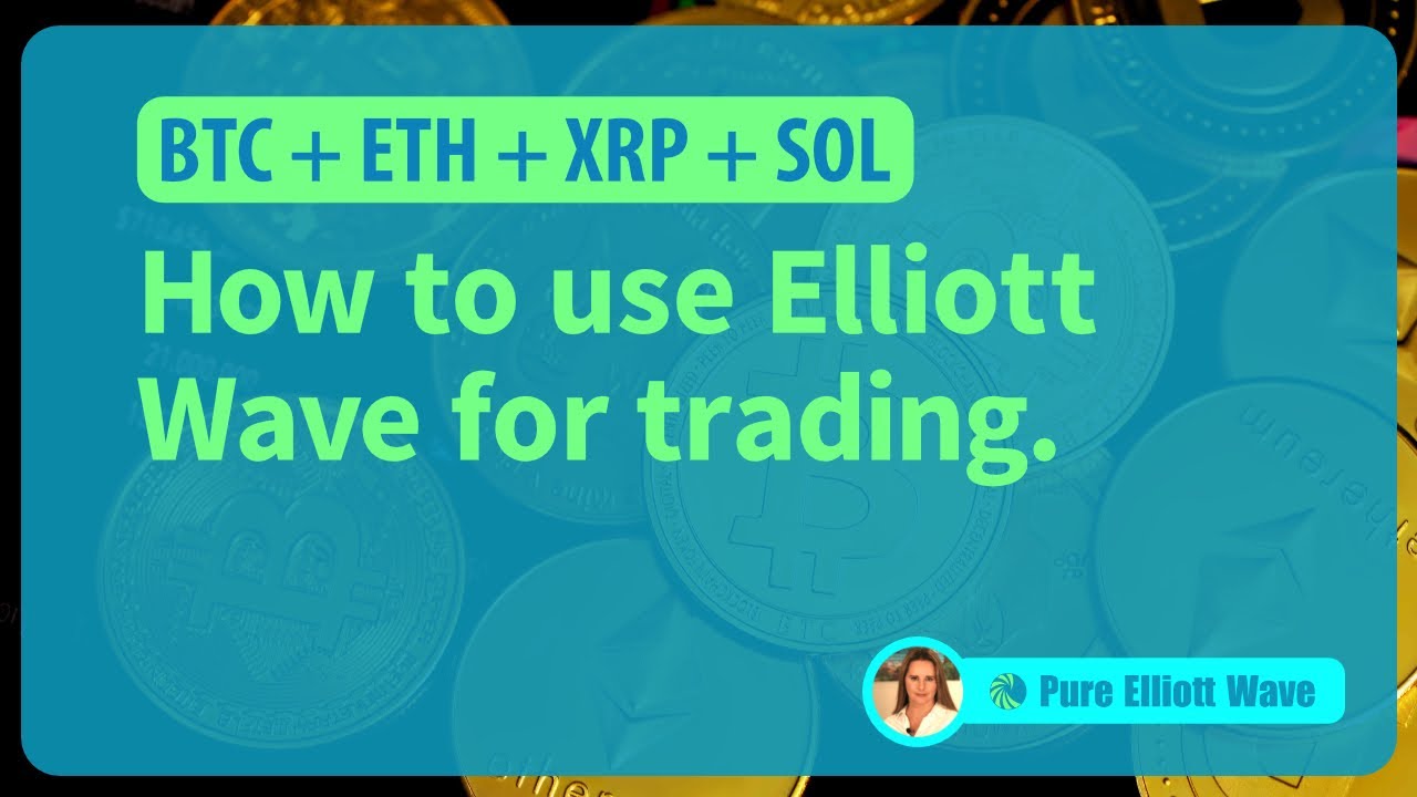 BTC, ETH, XRP, SOL: How to use Elliott Wave for trading. - YouTube