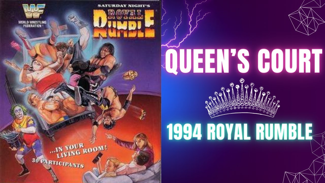 Queen's Court, Episode 22: ROYAL RUMBLE 1994 - YouTube