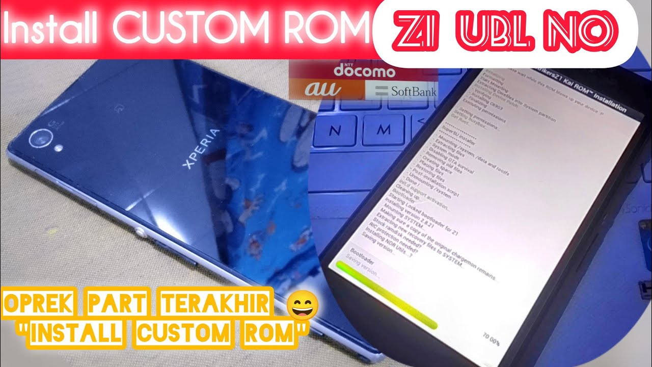 Install CUSTOM ROM Sony Xperia Z1 UBL NO |Support for AU, Docomo ...