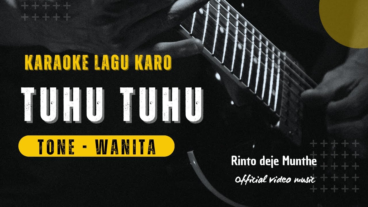TUHU TUHU KARAOKE || TONE WANITA || Official video music - YouTube