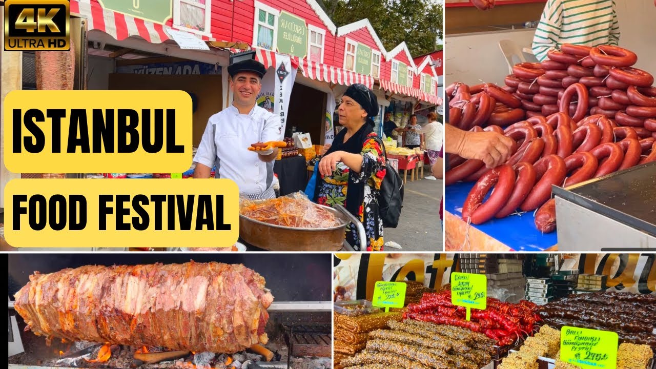 🇹🇷 Istanbul Food Festival Yöresel Lezzetler Turkey 4K - YouTube