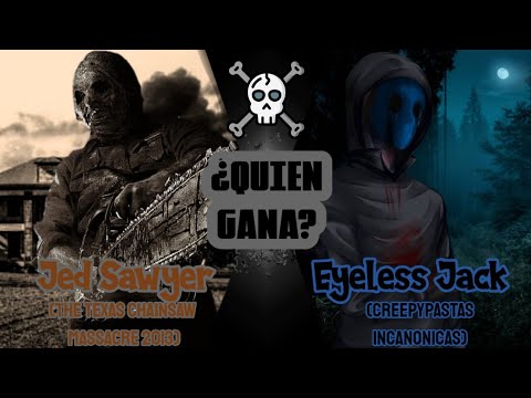 Eyelees Jack composite VS Leatherface ( Jed sawyer ) - YouTube
