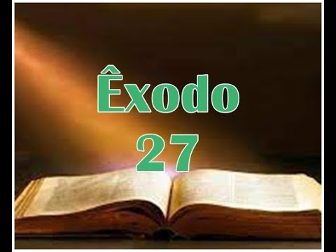 Êxodo 27 - Bíblia em audio - YouTube