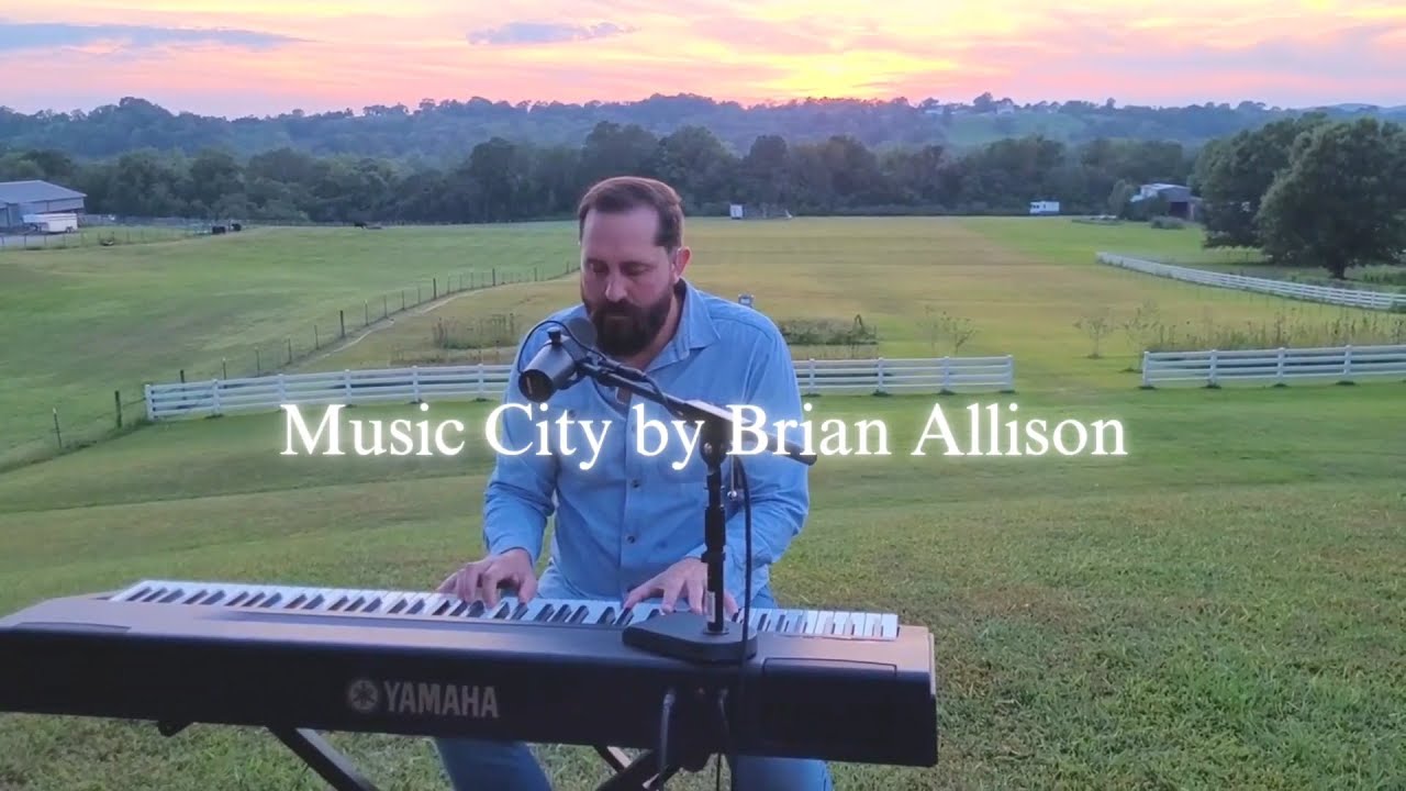 Brian Allison | Music City [Performance Video] - YouTube
