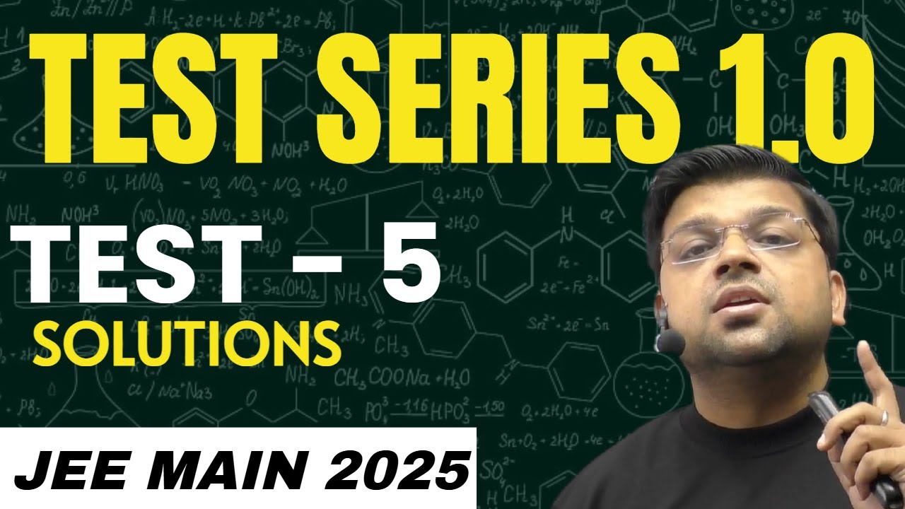 Test - 5 Solutions [Free Full Syllabus] JEE Main Chemistry Mock Test ...