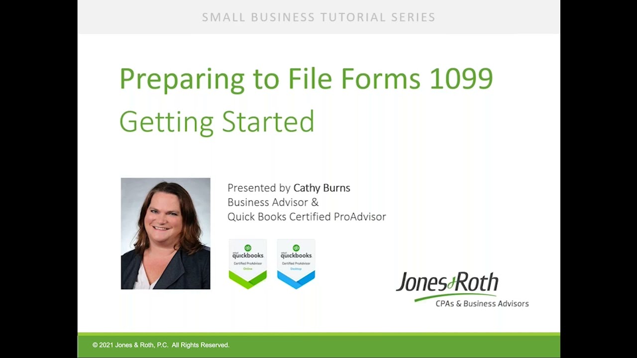 Jones & Roth Preparing to File Forms 1099 - Part 1: Getting Started ...