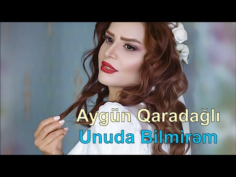 Aygun Qaradagli - Unuda bilmirem (Yeni sen toy mahnilari 2021 2022)