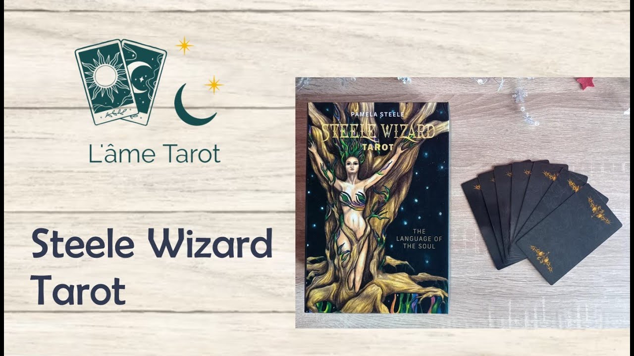 Review Steele Wizard Tarot - YouTube