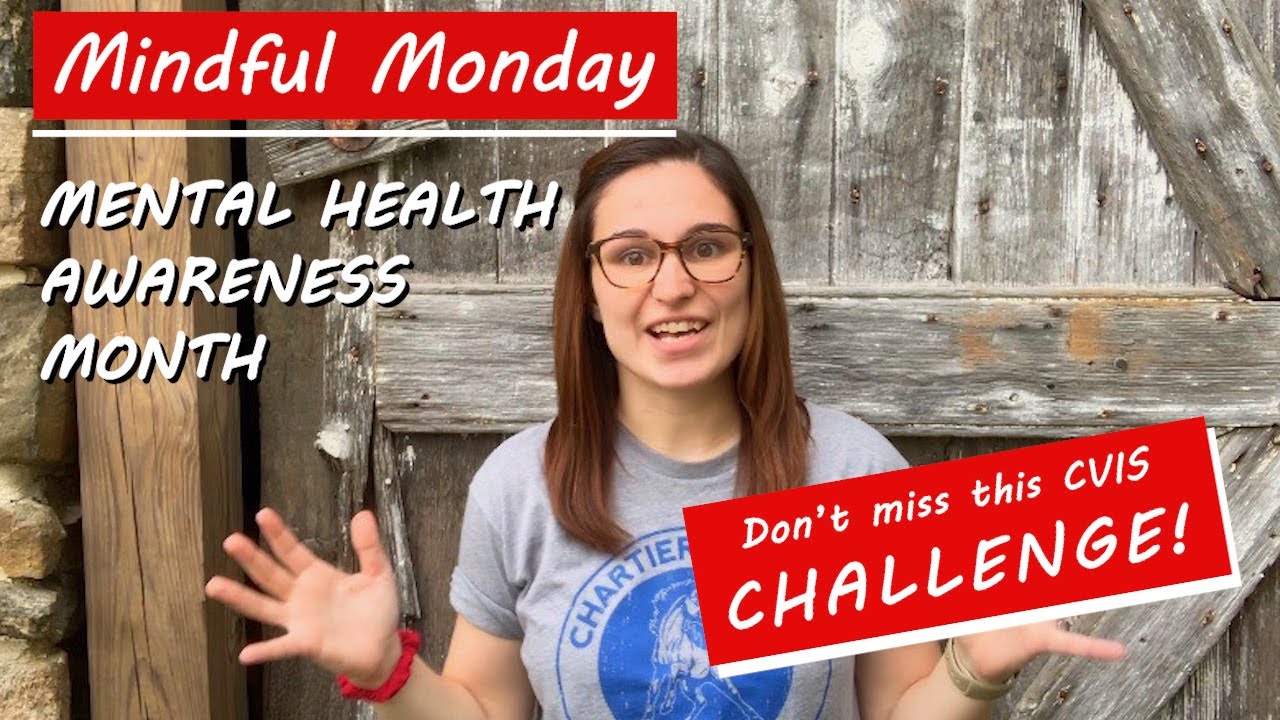 Mindful Monday #7 - Mental Health Awareness Month CHALLENGE! - YouTube