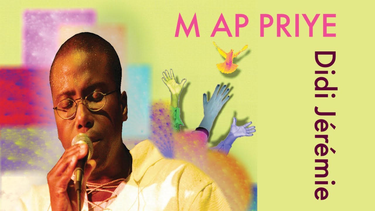 M Ap Priye • Didi Jeremie - YouTube