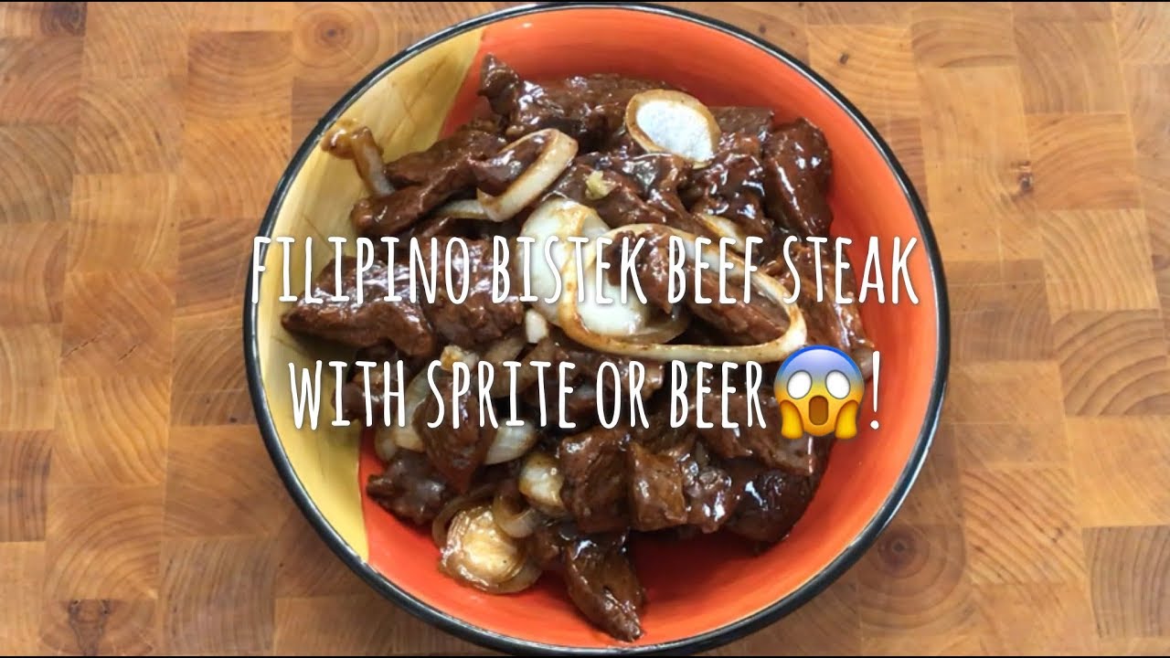 Filipino Bistek Beef Steak with Sprite or Beer - YouTube
