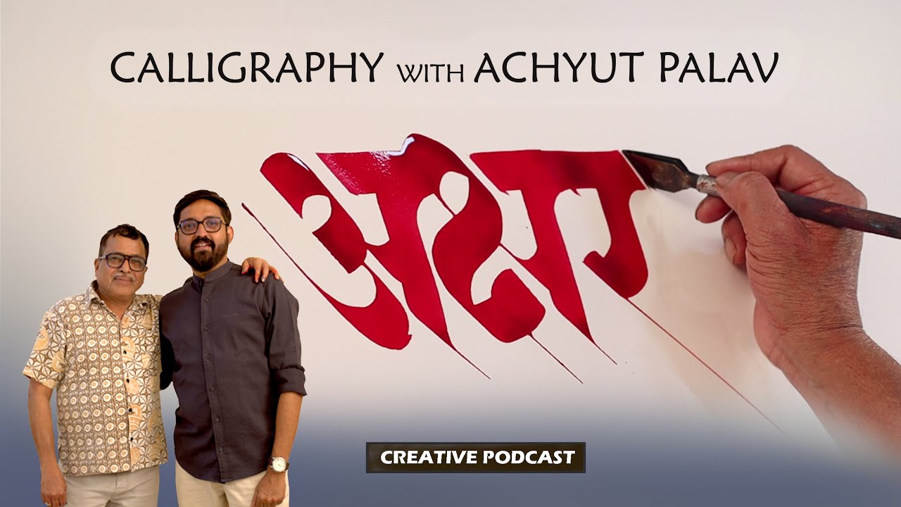 Exploring Calligraphy with a World-Renowned Calligrapher ft. Achyut ...
