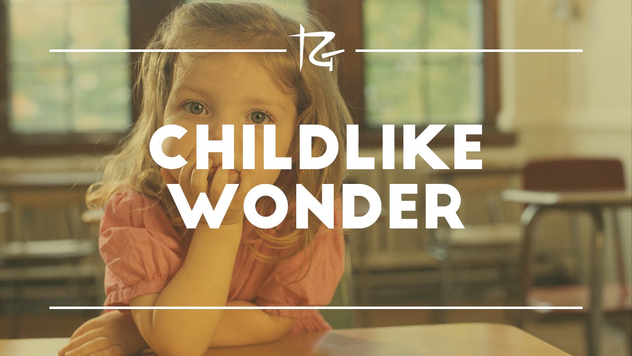 Ep. 69 Childlike Wonder - YouTube