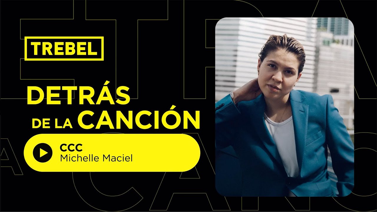 Detrás de la Canción - CCC con Michelle Maciel - YouTube