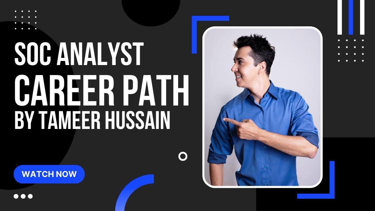 SOC Analyst Career Path by Tameer Hussain - YouTube