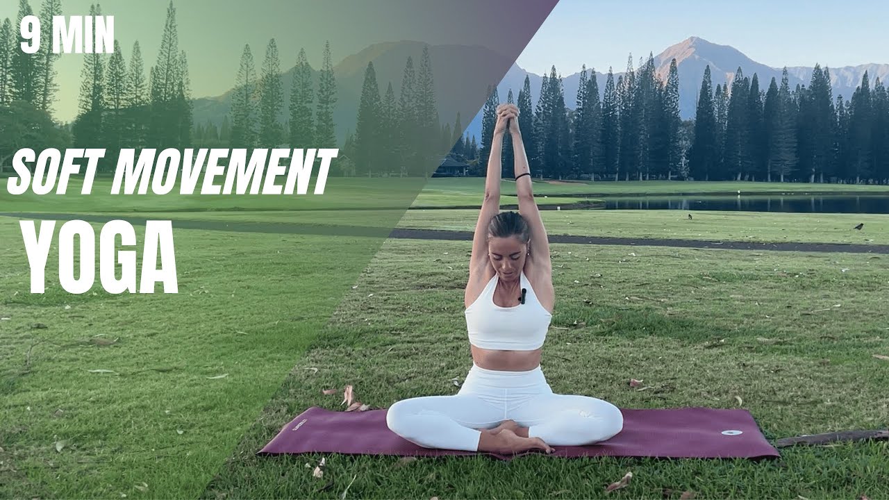 Soft Movement Yoga - YouTube