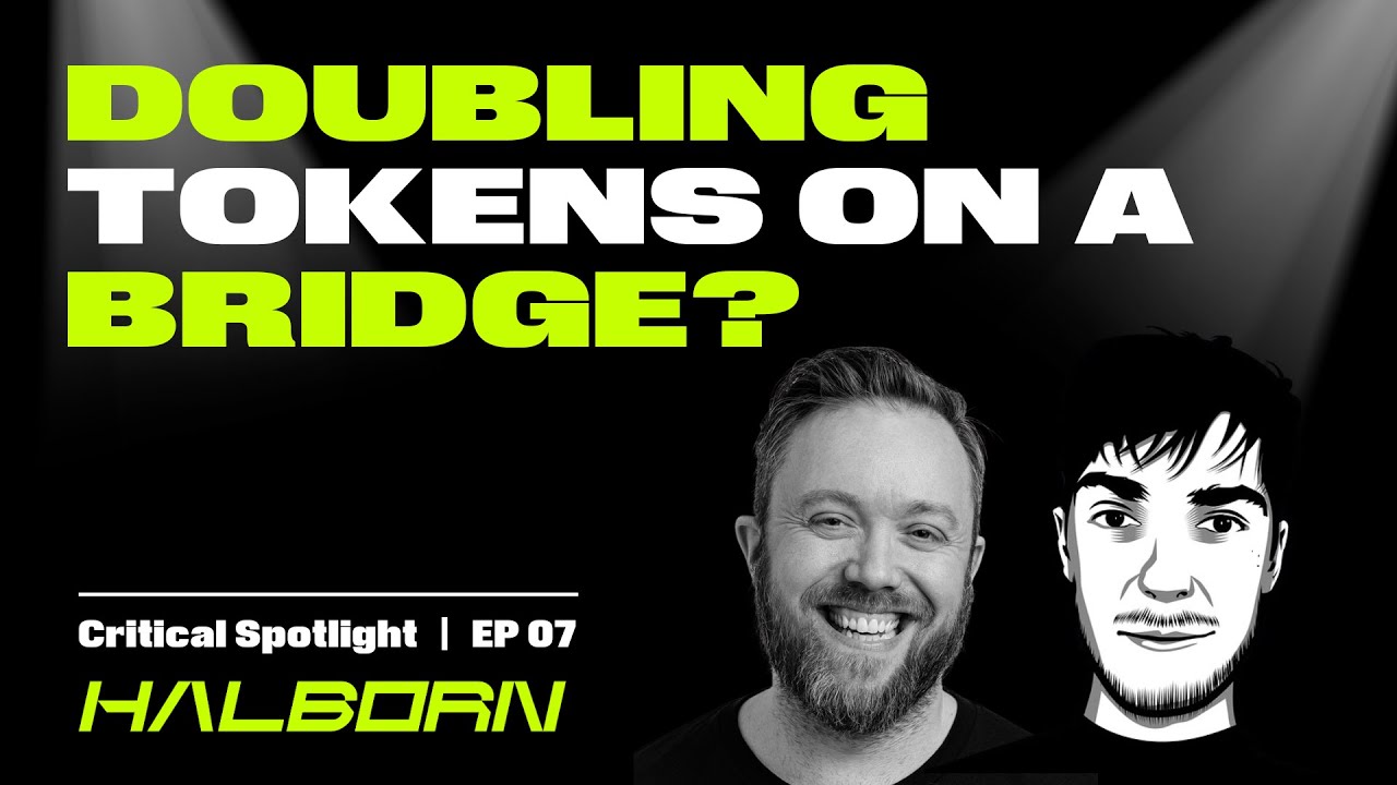 Breaking the Bridge: Finding a Token Doubling Exploit | Critical ...