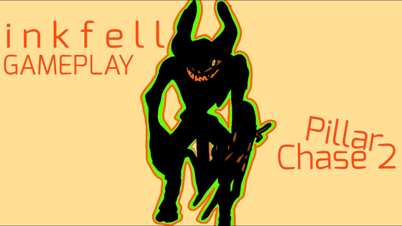 INKFELL Gameplay in Pillar Chase 2! - YouTube