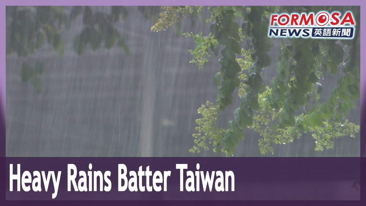 Heavy and extremely heavy rain advisories issued for most of Taiwan ...