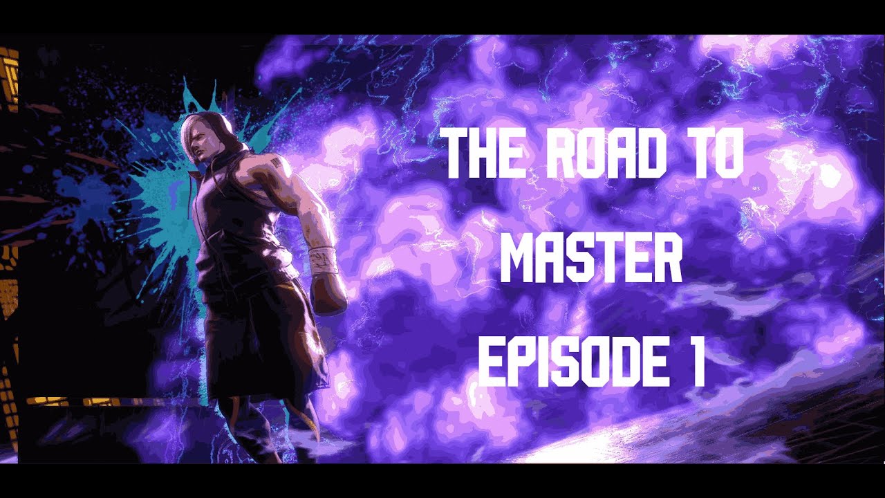The Road To Master Begins! : SF6 Modern Ed - Episode 1 - YouTube