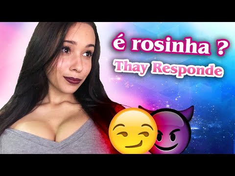 É ROSINHA? | PERGUNTAS OUSADAS | #ThayResponde 3