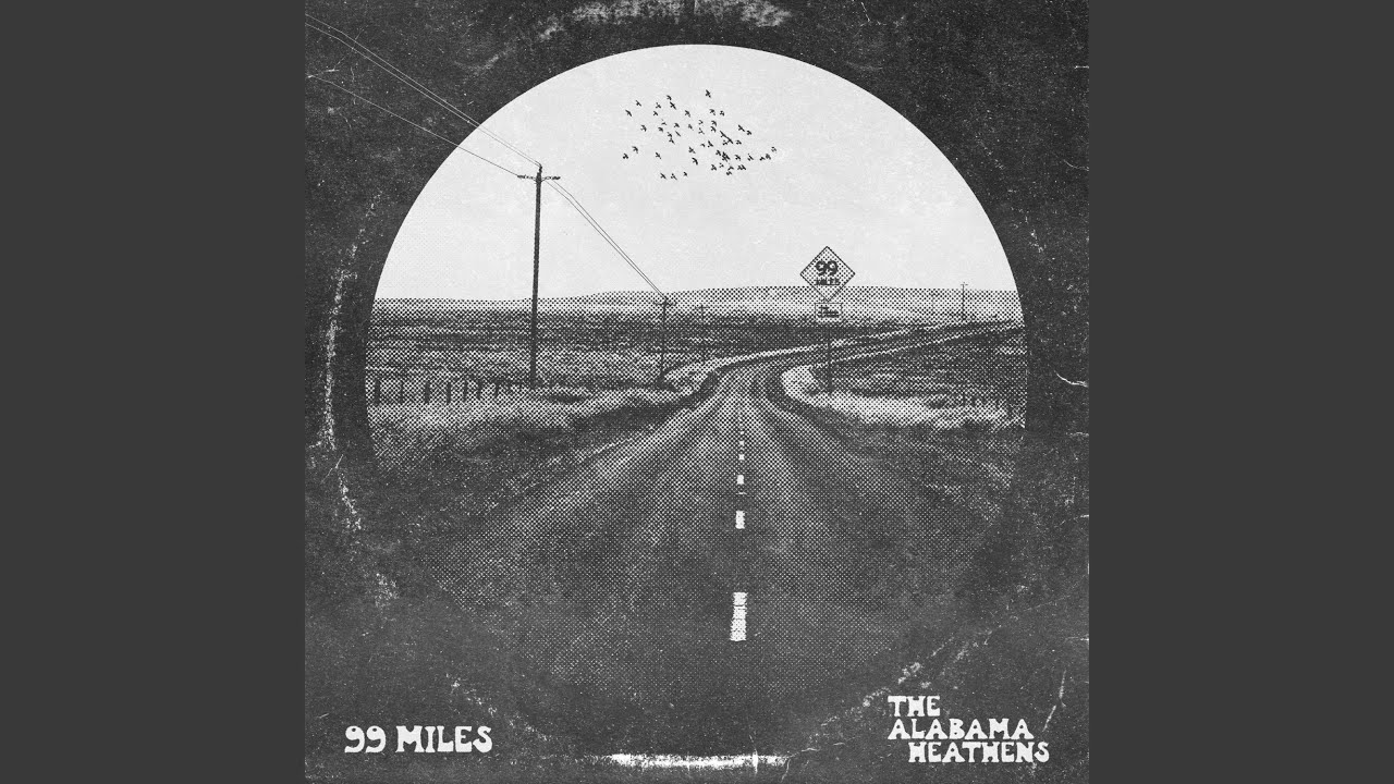 99 Miles - YouTube