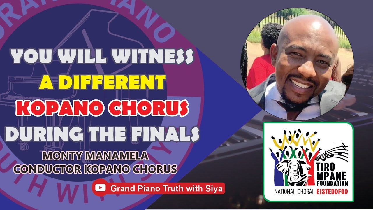 TIRO MPANE FOUN NAT CHORAL EISTEDFOD FINALS | IN CONVERSATION WITH ...