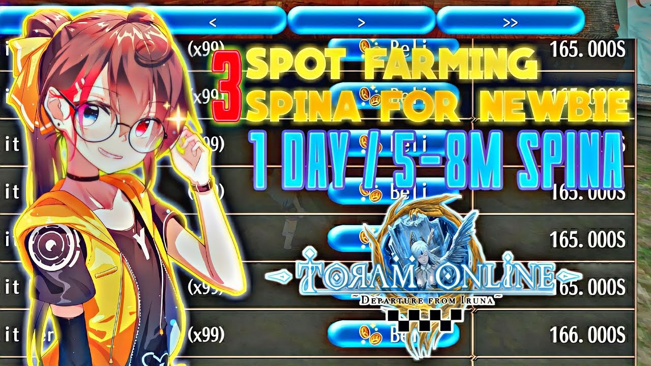3 SPOT FARMING SPINA FOR NEWBIE 2023 #4 | TORAM ONLINE - YouTube