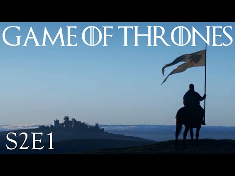 Game of Thrones - S2E1 (Recap)