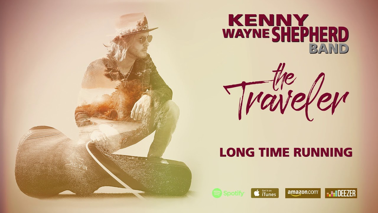 Kenny Wayne Shepherd - Long Time Running (The Traveler) - YouTube