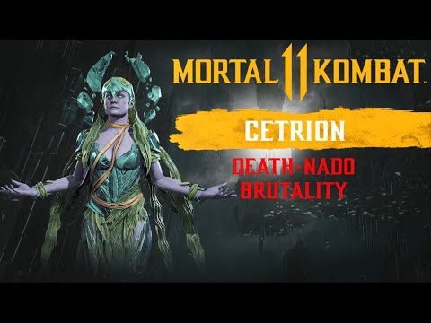 Mortal Kombat 11: Cetrion - Death-Nado Brutality - YouTube