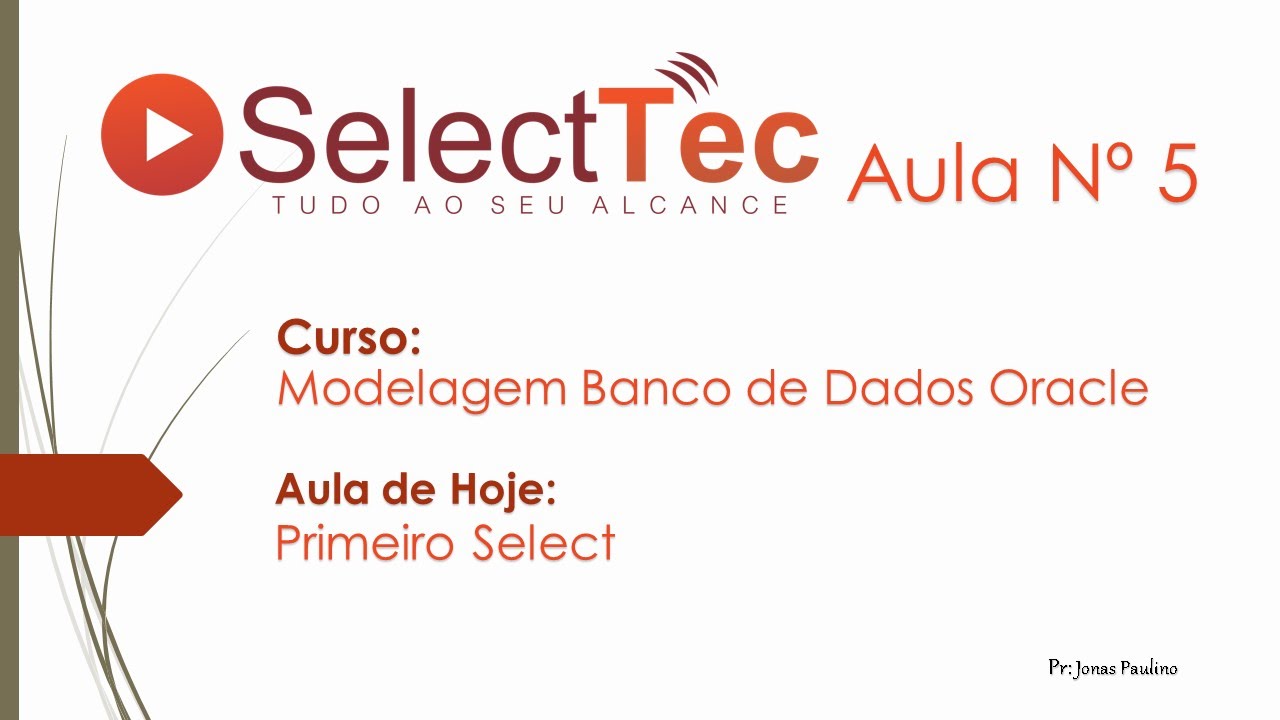 SelectTec Aula N 5 Select Table Oracle SQL Developer YouTube SelectTec Aula N 5 Select Table Oracle SQL Developer YouTube