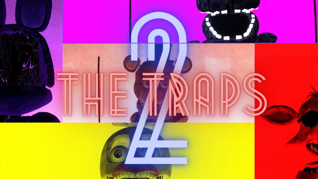 The Traps 2 - YouTube