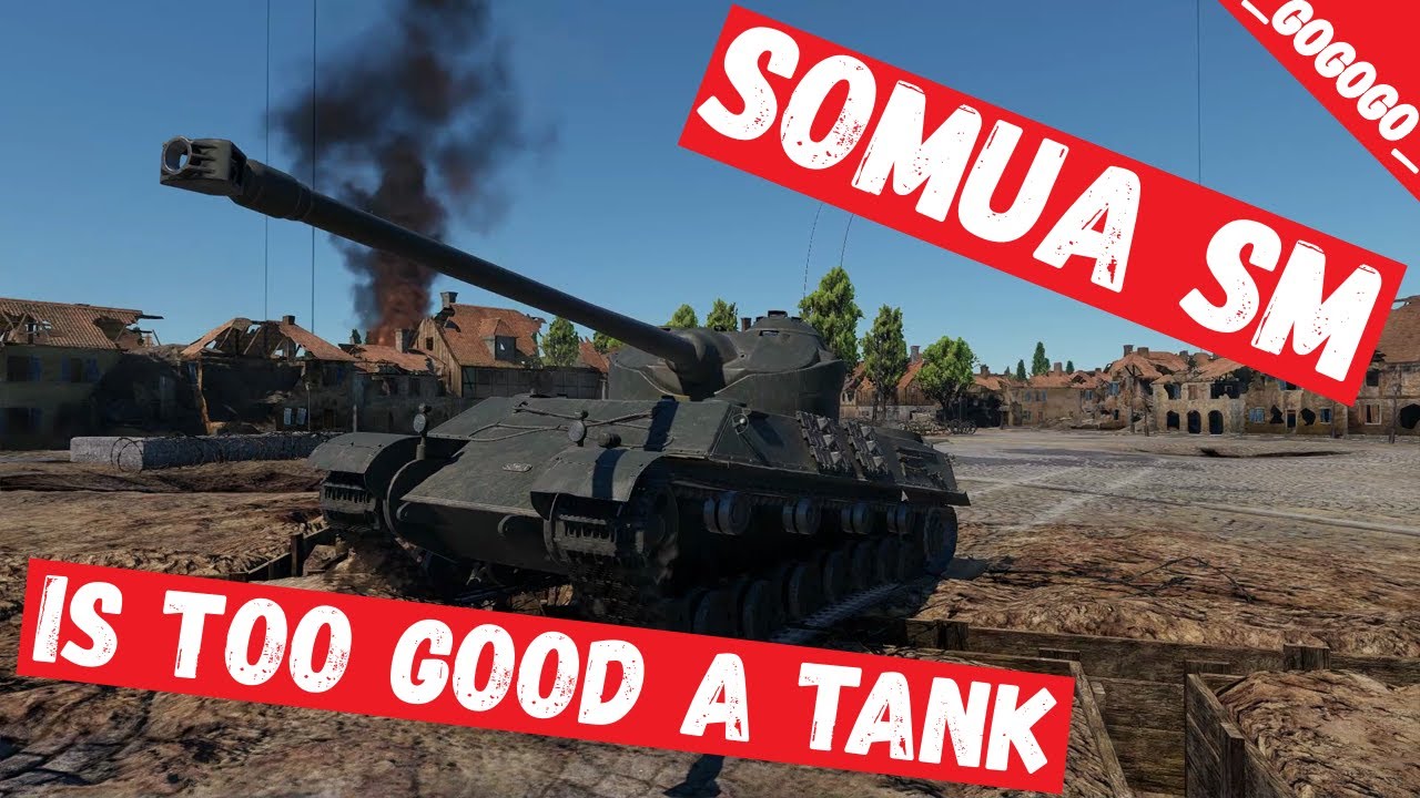 Somua SM is too good a tank in War Thunder - YouTube
