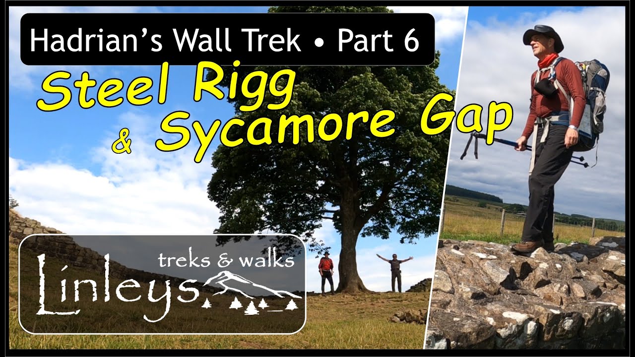 Hadrian’s Wall Trail • Steel Rigg • Sycamore Gap • Highshield Crags ...