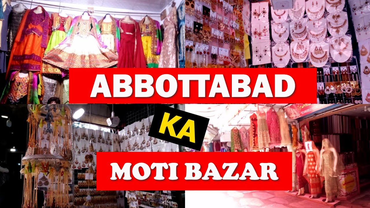 Moti Bazar | Abbottabad | Vlog - YouTube